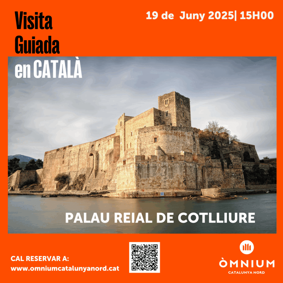 VISITA GUIADA COTLLIURE | Òmnium Catalunya Nord